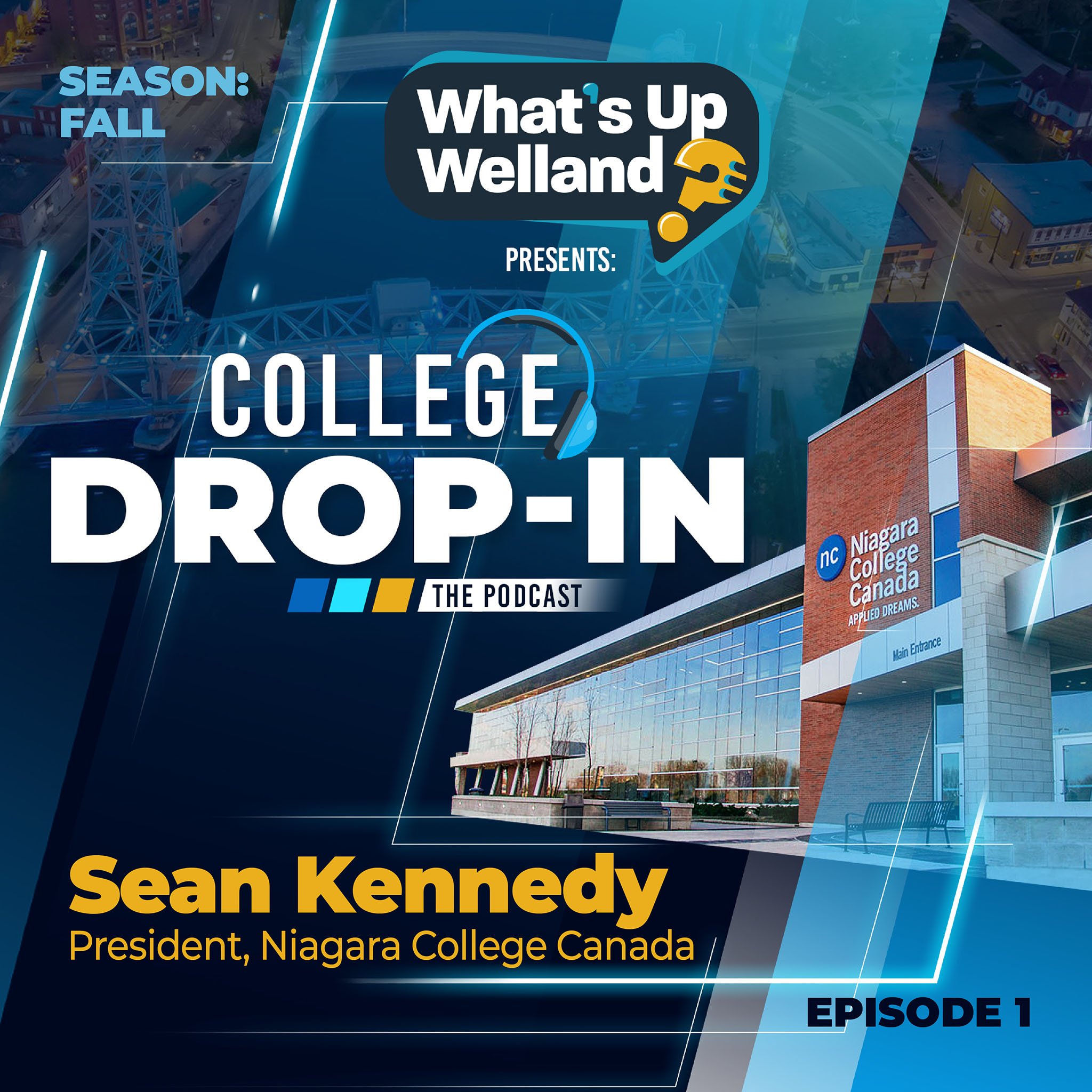 Niagara College and City of Welland partner on College Drop-In podcast ...